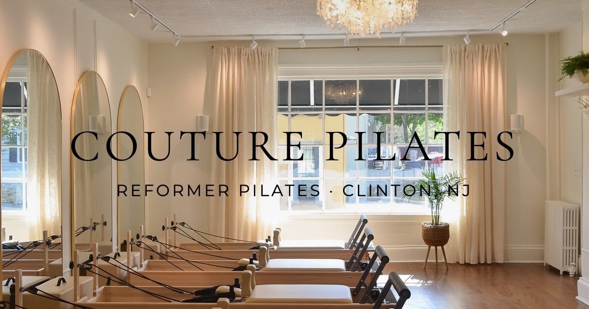 Couture Pilates | Clinton, NJ
